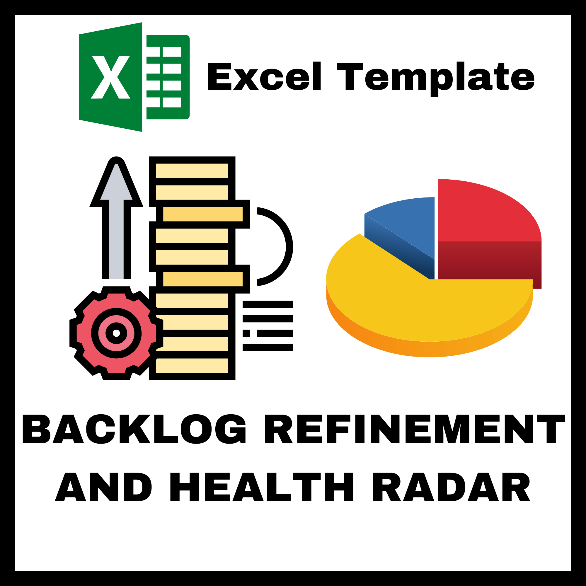 Backlog Refinement and Health Radar - Agility in Learning