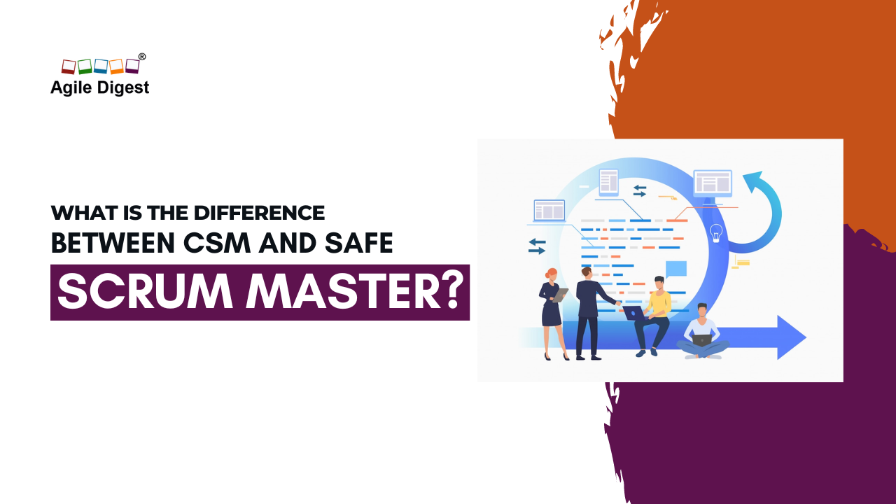 What is the difference between CSM and SAFe Scrum Master? - Agility in ...