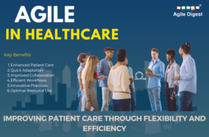 Agile Healthcare: Enhancing Patient Care » Agile Digest